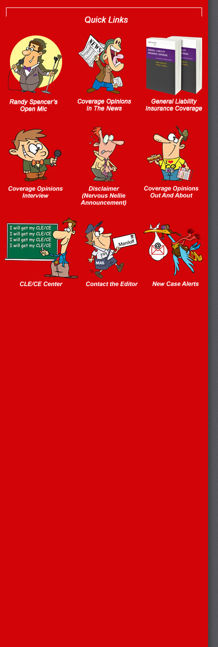 Coverage Opinions - Judicial Opinions Today - Impact On Counsel's ...